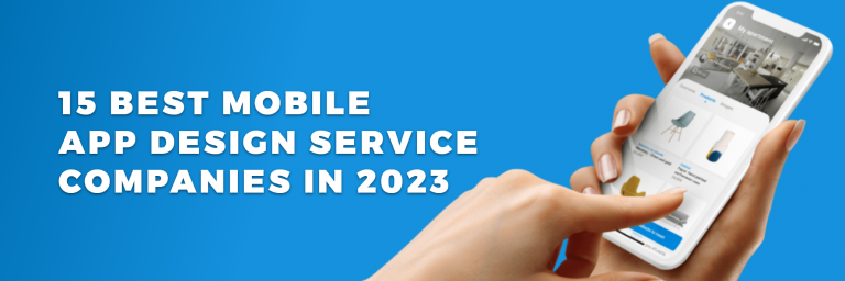 15 Best Mobile App Design Service Companies in 2023