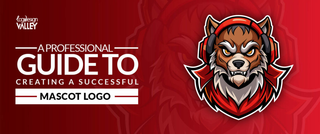 A Professional Guide to Creating a Successful Mascot Logo
