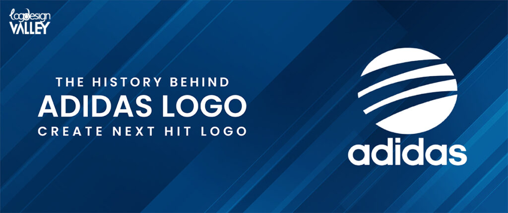 The History Behind Adidas Logo | Create Next Hit Logo