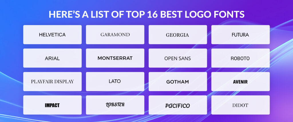 Top 16 Best Logo Fonts and How to Choose the Right One