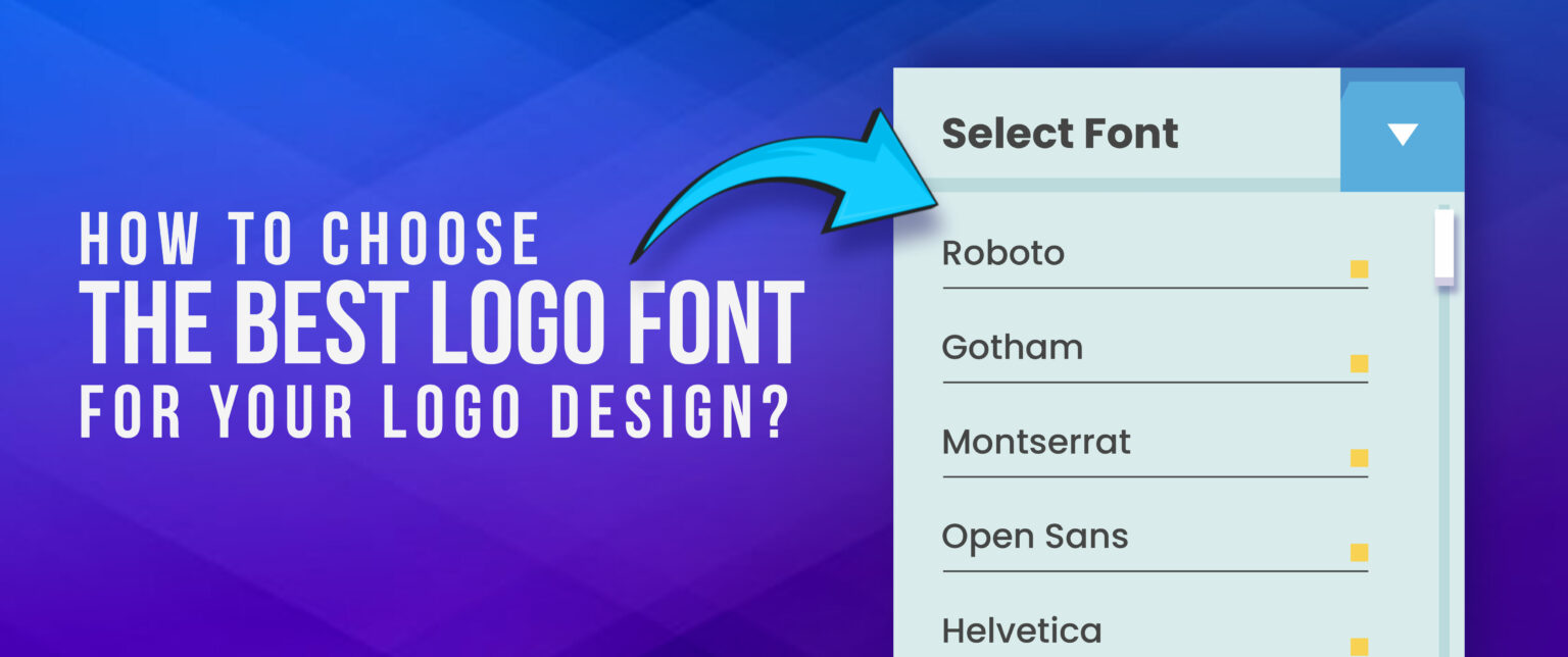 Top 16 Best Logo Fonts and How to Choose the Right One
