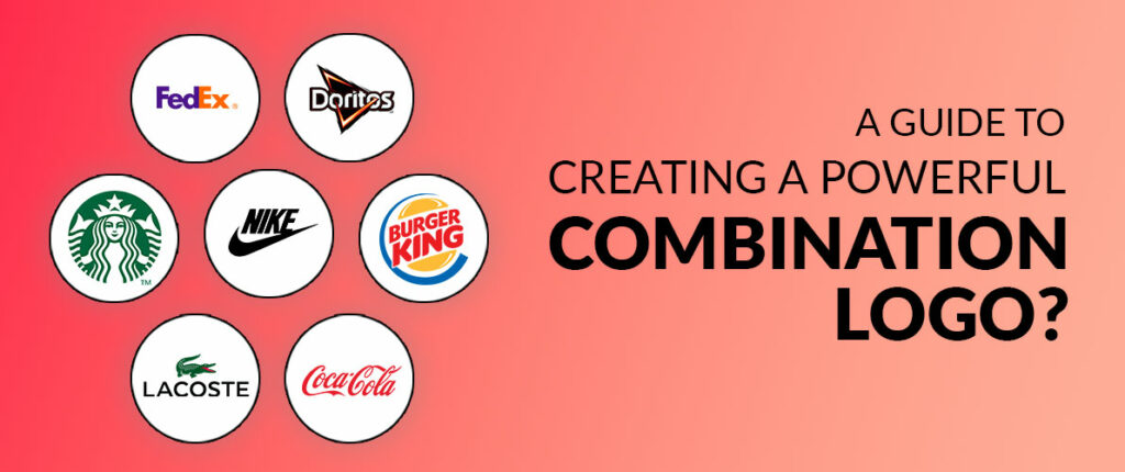 What is a Combination Logo? How it Strengthens Your Brand