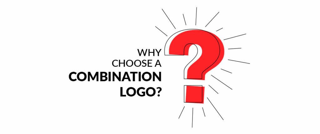 What is a Combination Logo? How it Strengthens Your Brand