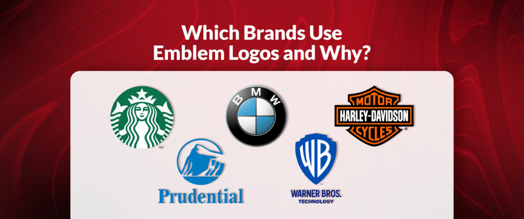 A Guide to Choose an Emblem Logo That Represents Your Brand